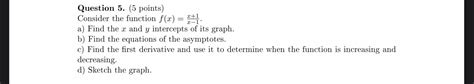 solved question 5 5 points consider the function f x