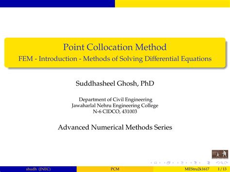 Point Collocation Method Used In The Solving Of Differential Equations Particularly In Finite
