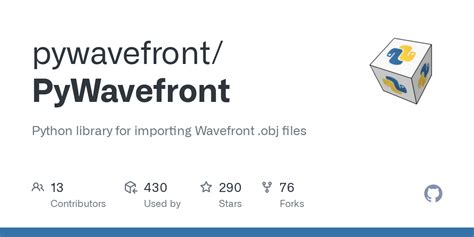 GitHub Pywavefront PyWavefront Python Library For Importing Wavefront Obj Files