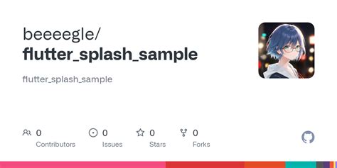 github beeeegle flutter splash sample flutter splash sample