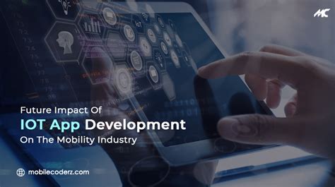 Future Impact Of IoT App Development On The Mobility Industry