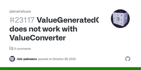 valuegeneratedonadd does not work with valueconverter · issue 23117