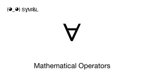 Mathematical Operators ‭∀ ∁ ∂‬ 256 Symbols Unicode Range 2200 22ff