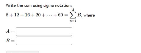 Solved Write The Sum Using Sigma Notation Chegg