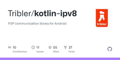 GitHub Tribler Kotlin Ipv P P Communication Library For Android
