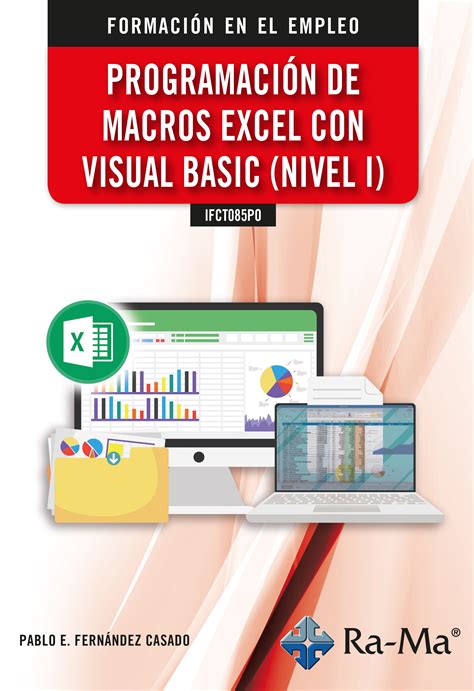 Ifct085po Programación De Macros Excel Con Visual Basicnivel I Edición 2023 Grupo