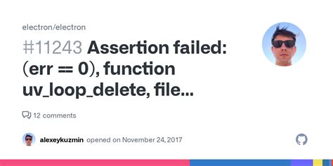 Assertion Failed Err Function Uv Loop Delete File Vendor Node Deps Uv Src Uv