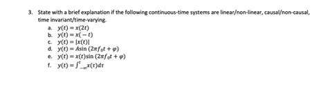 Solved 1 The Signals Given Below Are The Input And Output