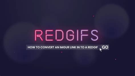 How to convert an Imgur link in to a RedGIF - YouTube