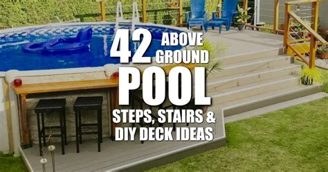 42 Above Ground Pool Steps Diy Ladder Stairs And Deck Ideas