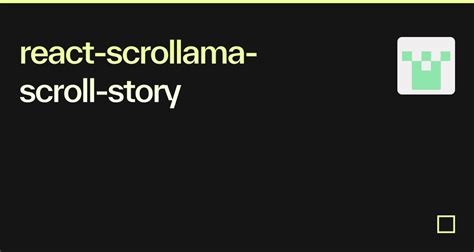 React Scrollama Scroll Story Codesandbox