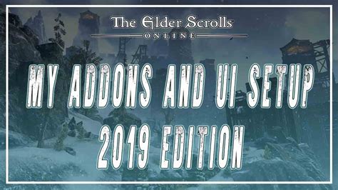 My Eso Addons And Ui Setup 2019 Murkmire Patch Youtube