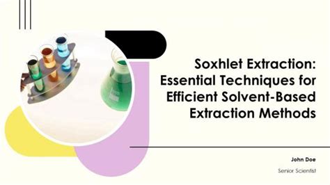 Solvent Extraction Methods Powerpoint Presentation And Slides Ppt