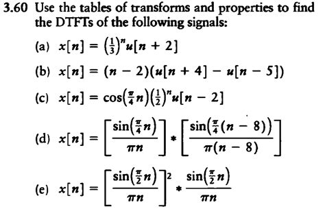 solved 3 60 use the tables of transforms and properties to