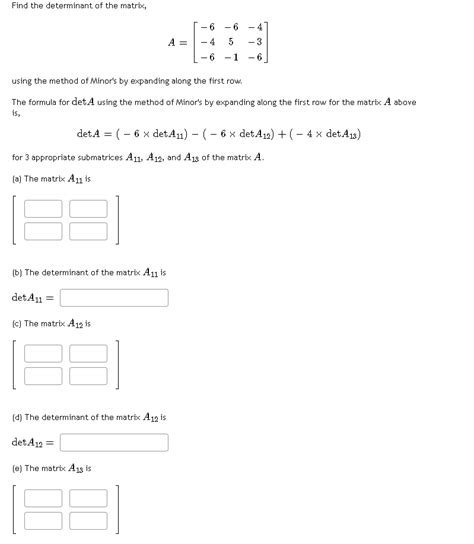solved find the determinant of the matrix 6 6 4 4 5 3
