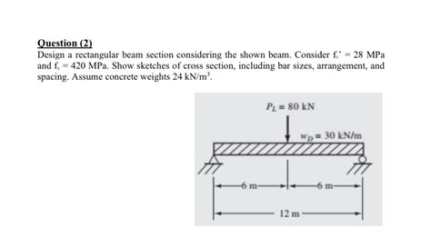 Solved Question 2design A Rectangular Beam Section