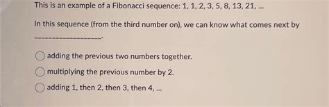 Solved This Is An Example Of A Fibonacci Sequence