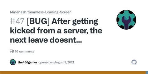 BUG After Getting Kicked From A Server The Next Leave Doesnt Correctly Remove You From The