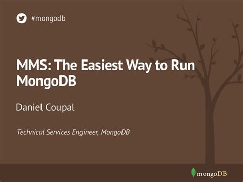 mms the easiest way to run mongodb ppt