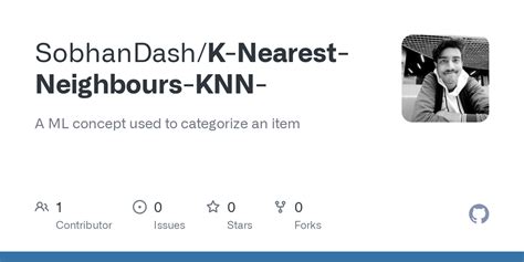 GitHub SobhanDash K Nearest Neighbours KNN A ML Concept Used To Categorize An Item