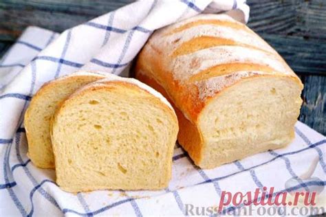 Рецепт: Домашний хлеб-батон на RussianFood.com | Хлеб | Постила