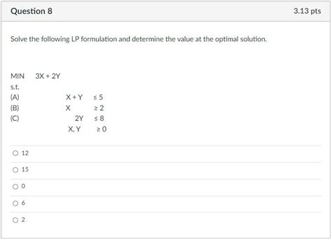 Solved Solve The Following LP Formulation And Determine The Chegg Com