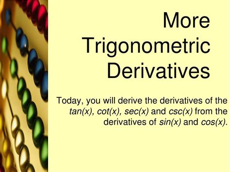 PPT More Trigonometric Derivatives PowerPoint Presentation Free Download ID