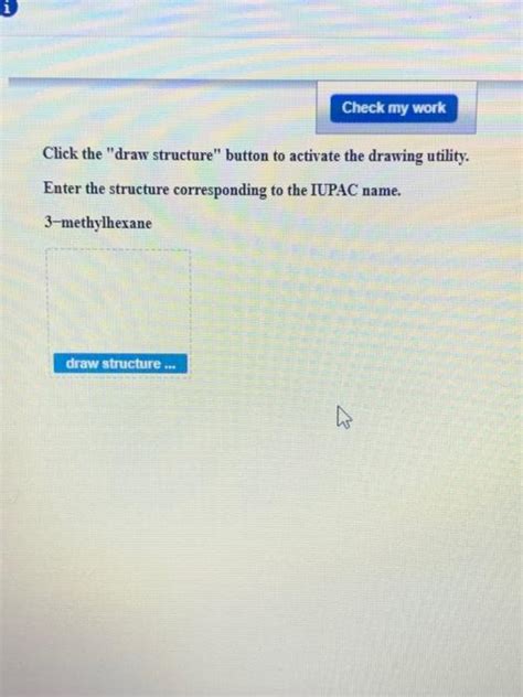 Solved Click The Draw Structure Button To Activate The