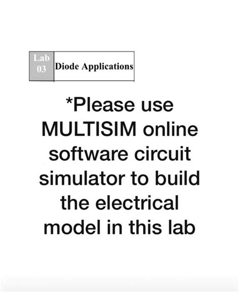 Solved Lab 03 Diode Applications Please Use Multisim Online