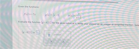Solved Given The Functions Gx X 3 Hx 22 Evaluate