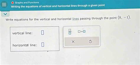 Solved Graphs And Functions Writing The Equations Of Vertical And