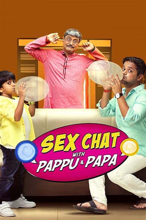 Reparto De Sex Chat With Pappu And Papa Serie 2016 Creada Por La