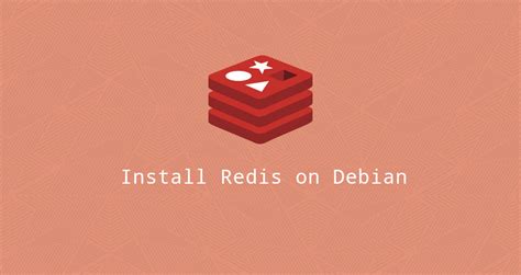 How To Install And Configure Redis On Debian 10 Linux Linuxize