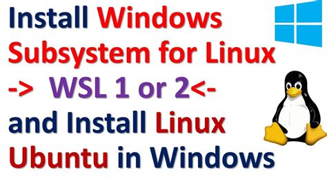 Install Windows Subsystem For Linux Wsl 1 Or Wsl 2 And Install Linux
