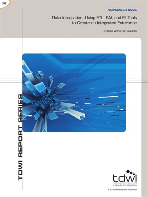 Data Integration Using Etl Eai And Eii Tools To Create An Integrated Enterprise Colin White