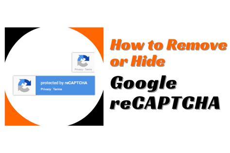 How To Remove Or Hide The Google Invisible ReCAPTCHA Badge From A Website