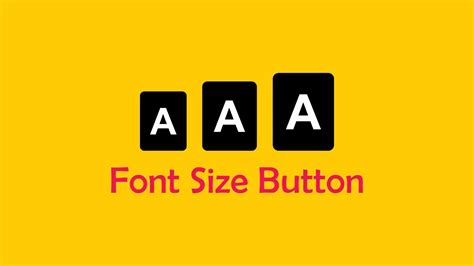 Font Size Button Hmtl Css Javascript Youtube