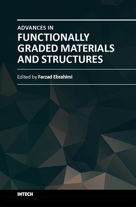 Advances In Functionally Graded Materials And Structures Hb 2017