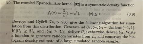 Solved 39 The Rescaled Epanechnikov Kernel 92 Is A