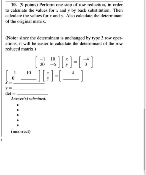 solved 10 9 points perform one step of row reduction in order to