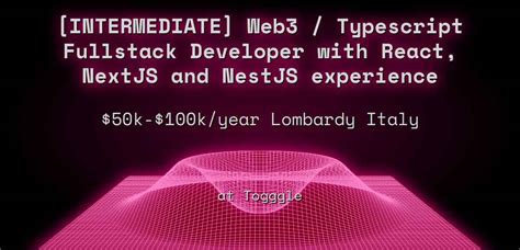Intermediate Web3 Typescript Fullstack Developer With React Nextjs And Nestjs Experience