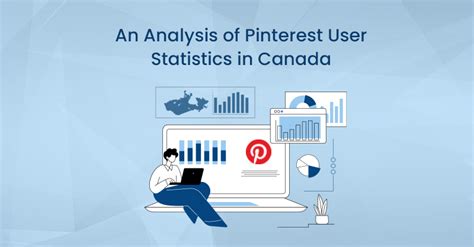 Pinterest User Statistics In Canada An Analysis