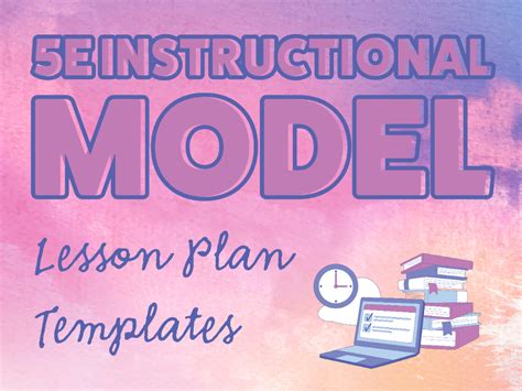 Learning Lab 5e Instructional Model Lesson Plan Templates