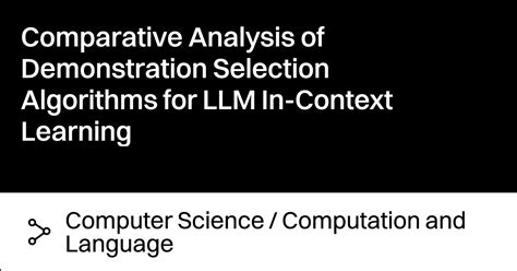 Comparative Analysis Of Demonstration Selection Algorithms For Llm In