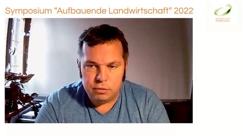 Markus Bogner Landwirtschaftneudenken Symposium „aufbauende Landwirtschaft 2022