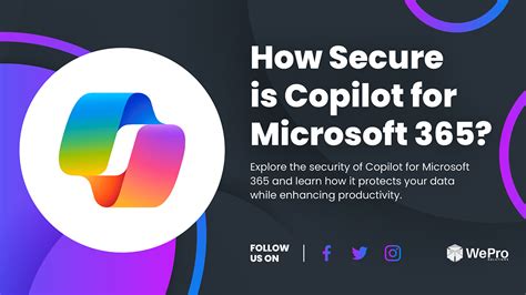 Microsoft 365 Copilot How Secure Is Microsoft 365 Copilot Wepro