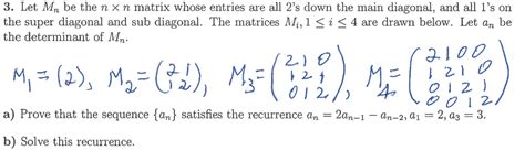 Solved Let Mn Be The Nx N Matrix Whose Entries Are All Chegg