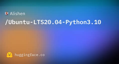 alishen ubuntu lts20 04 python3 10 at main