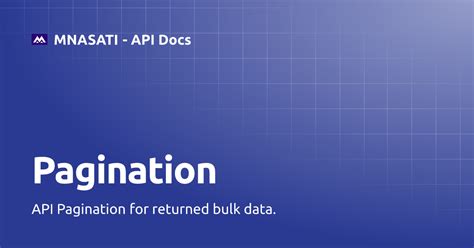 Pagination Mnasati Api Docs