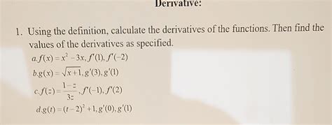 Solved Using The Definition Calculate The Derivatives Of Chegg